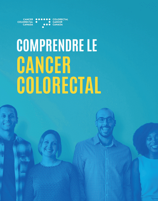 Comprendre le cancer colorectal - Colorectal Cancer Canada